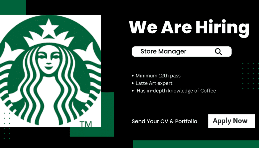 Job Alert : Starbucks Store Manager Position - CODE OF WEB