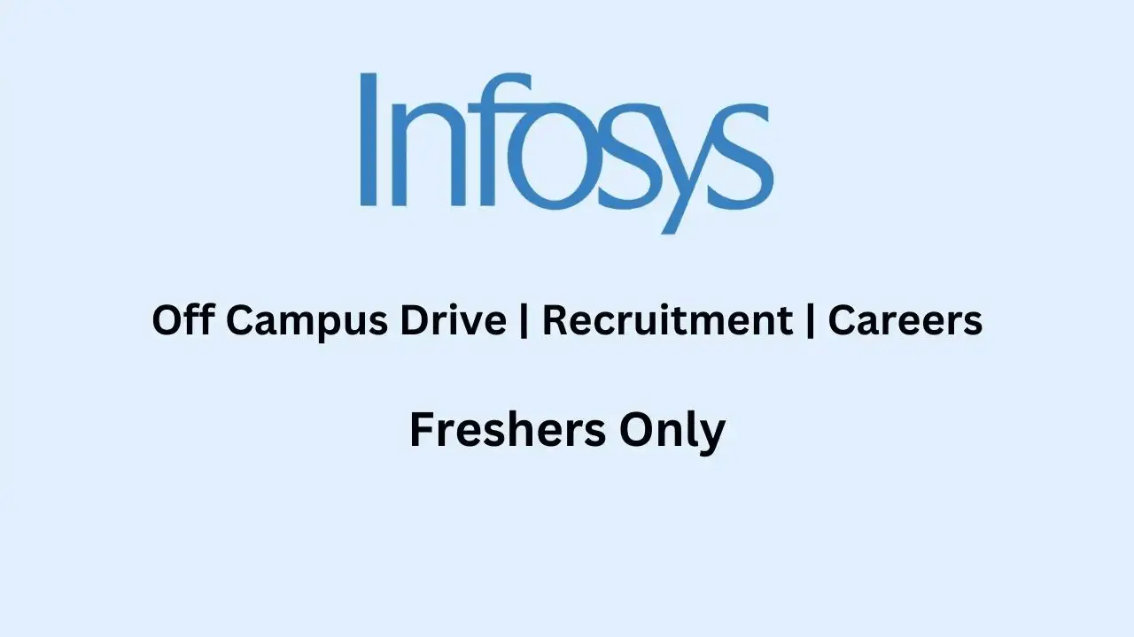 Infosys Recruitment 2023: Off-Campus Jobs, Eligibility, Careers, and Selection Process | Apply ...